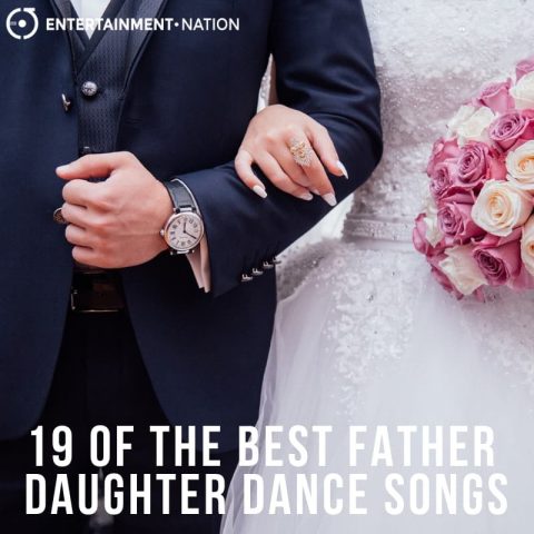 19 OF THE BEST FATHER & DAUGHTER DANCE SONGS - Entertainment Nation Blog