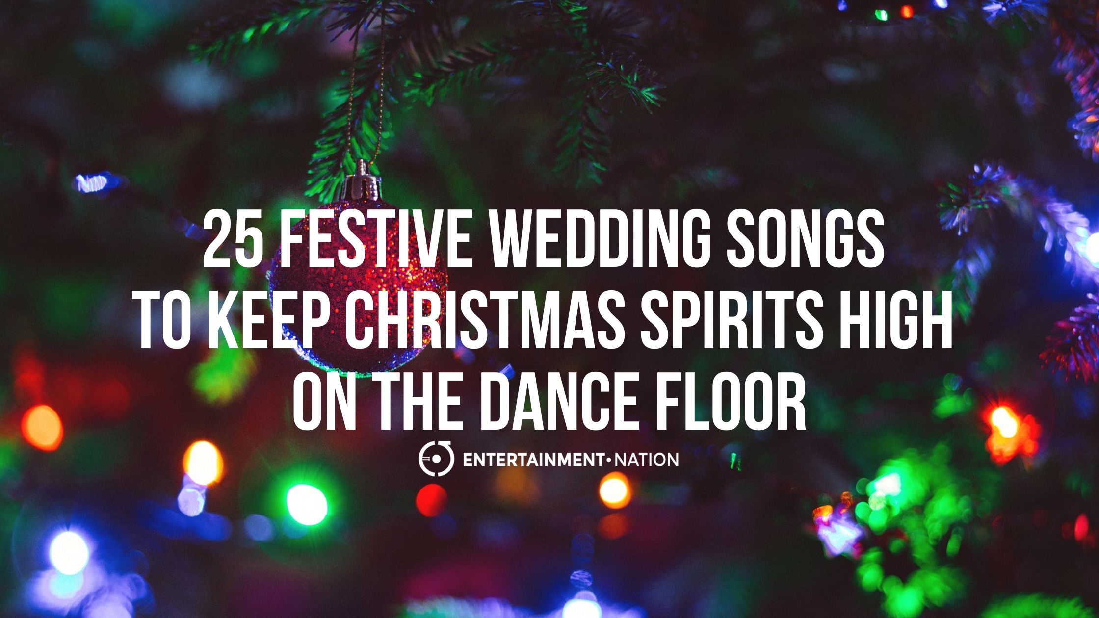 25 Christmas Wedding Songs to Fill Your Dance Floor