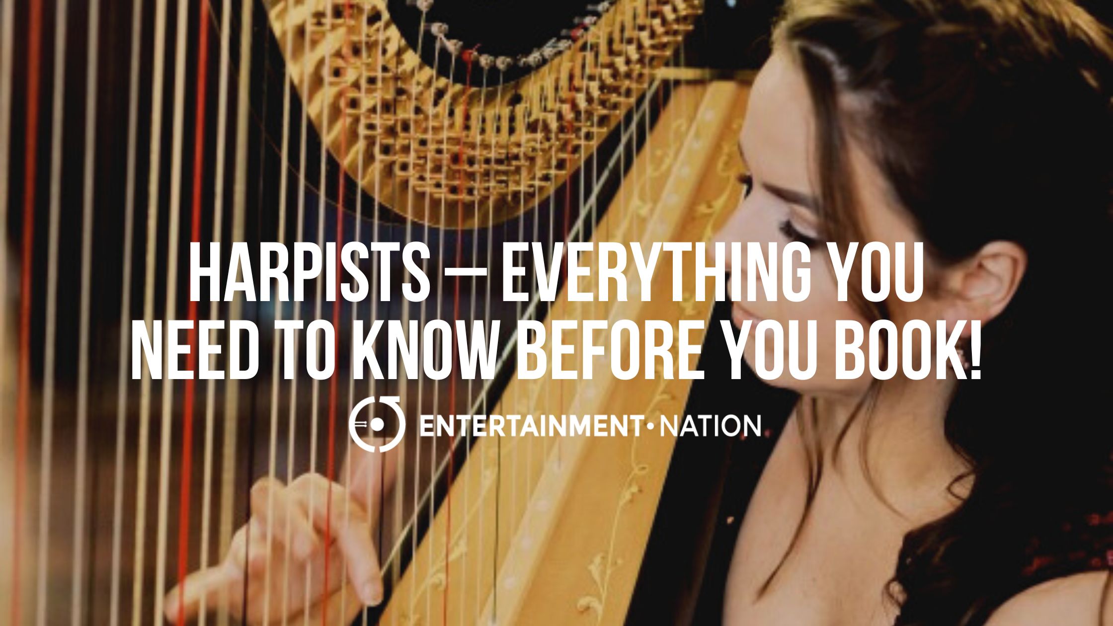 Harpists - Everything You Need To Know Before You Book
