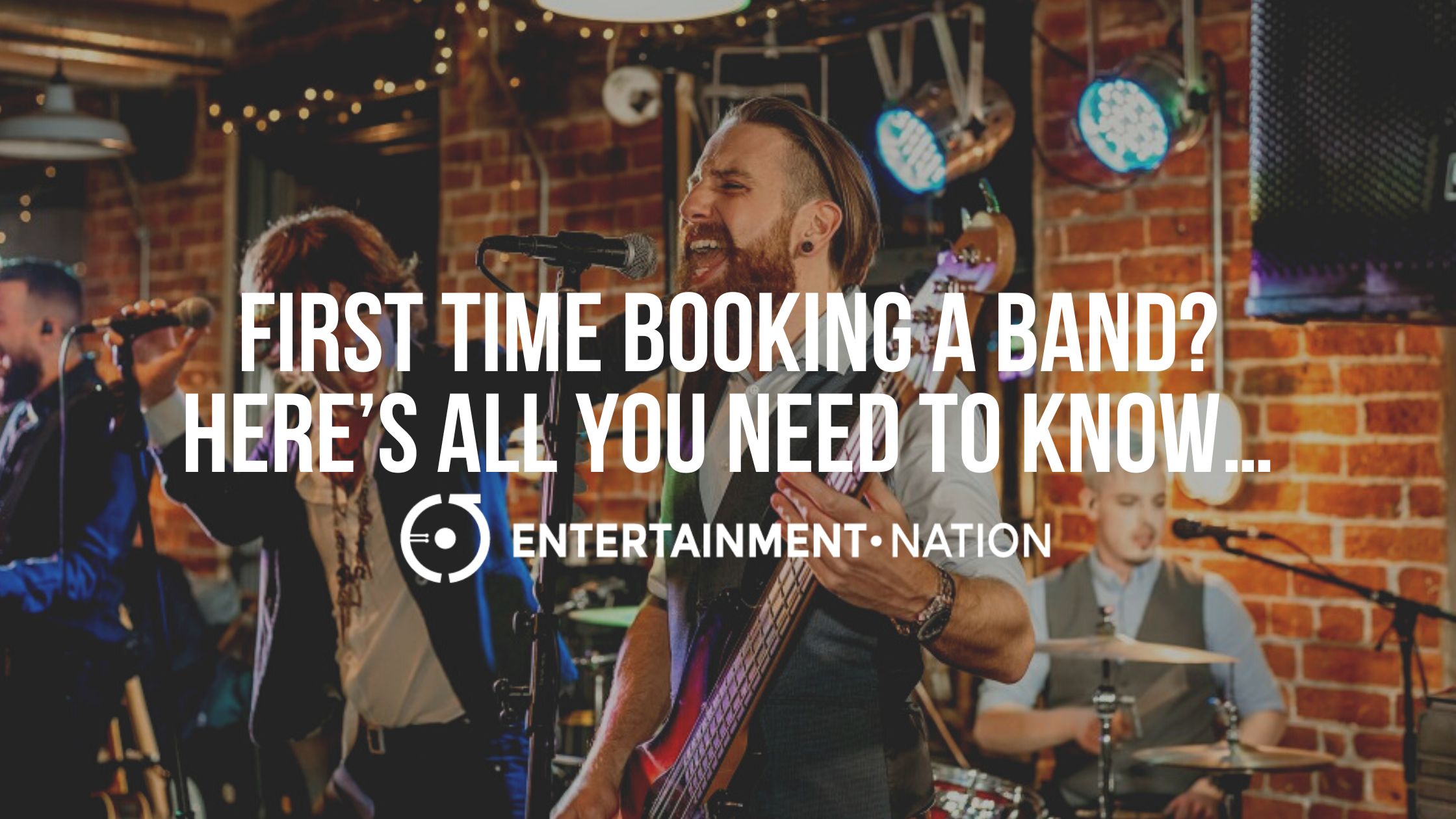 First Time Booking A Band? Here's All You Need To Know...